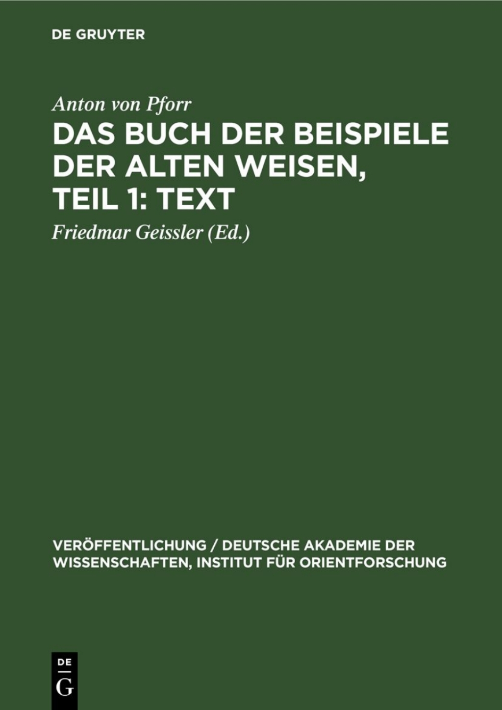 Das Buch der Beispiele der alten Weisen, Teil 1: Text 1st Edition â ...