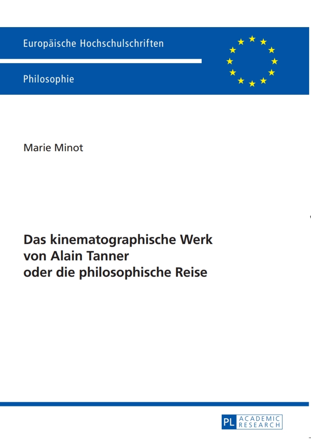 Das kinematographische Werk von Alain Tanner oder die philosophische ...