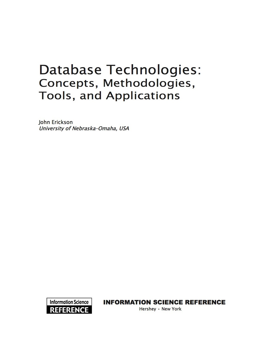 Database Technologies: Concepts, Methodologies, Tools, and Applications ...