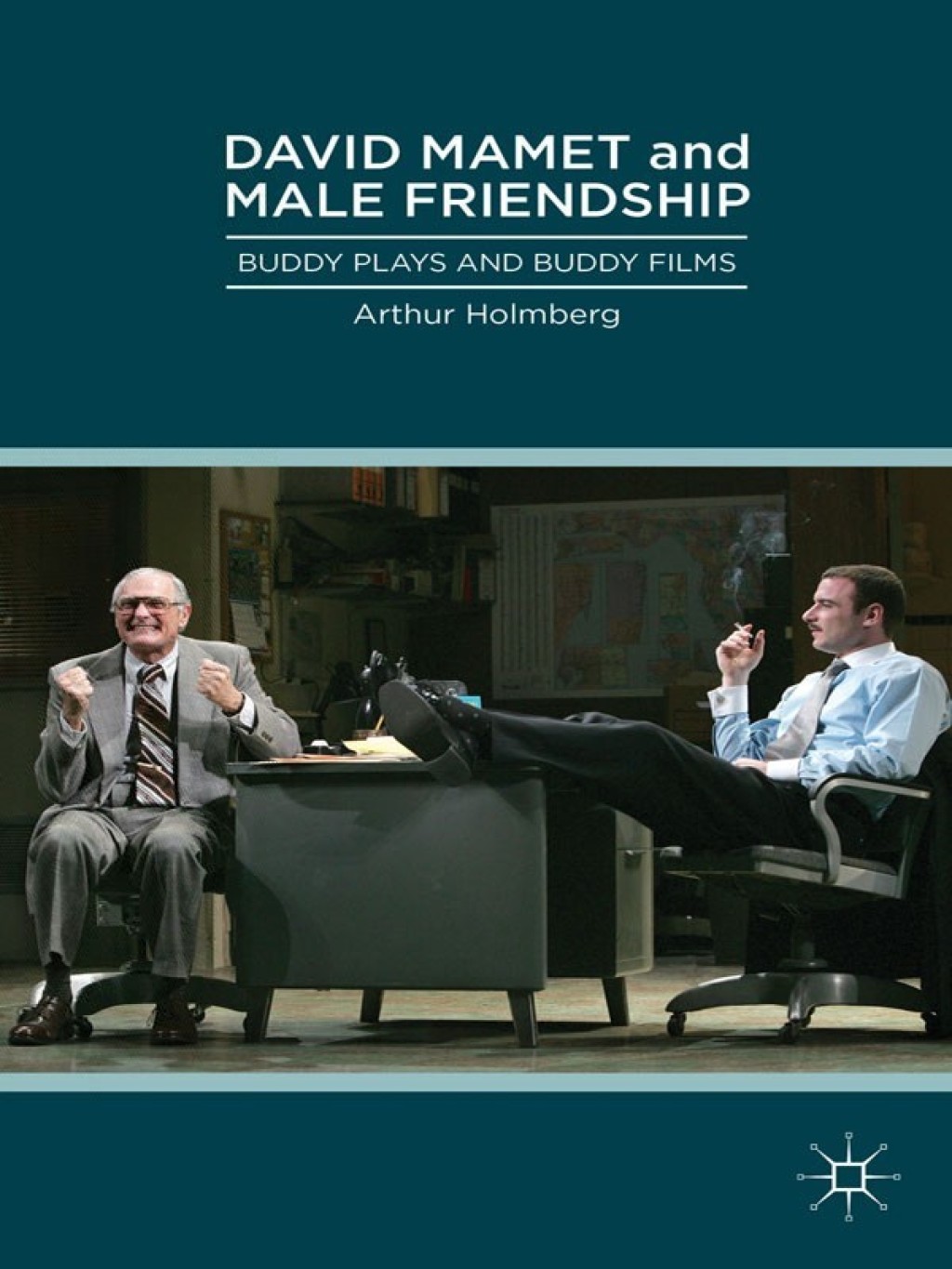 David Mamet and Male Friendship Buddy Plays and Buddy Films â€“ PDF ...