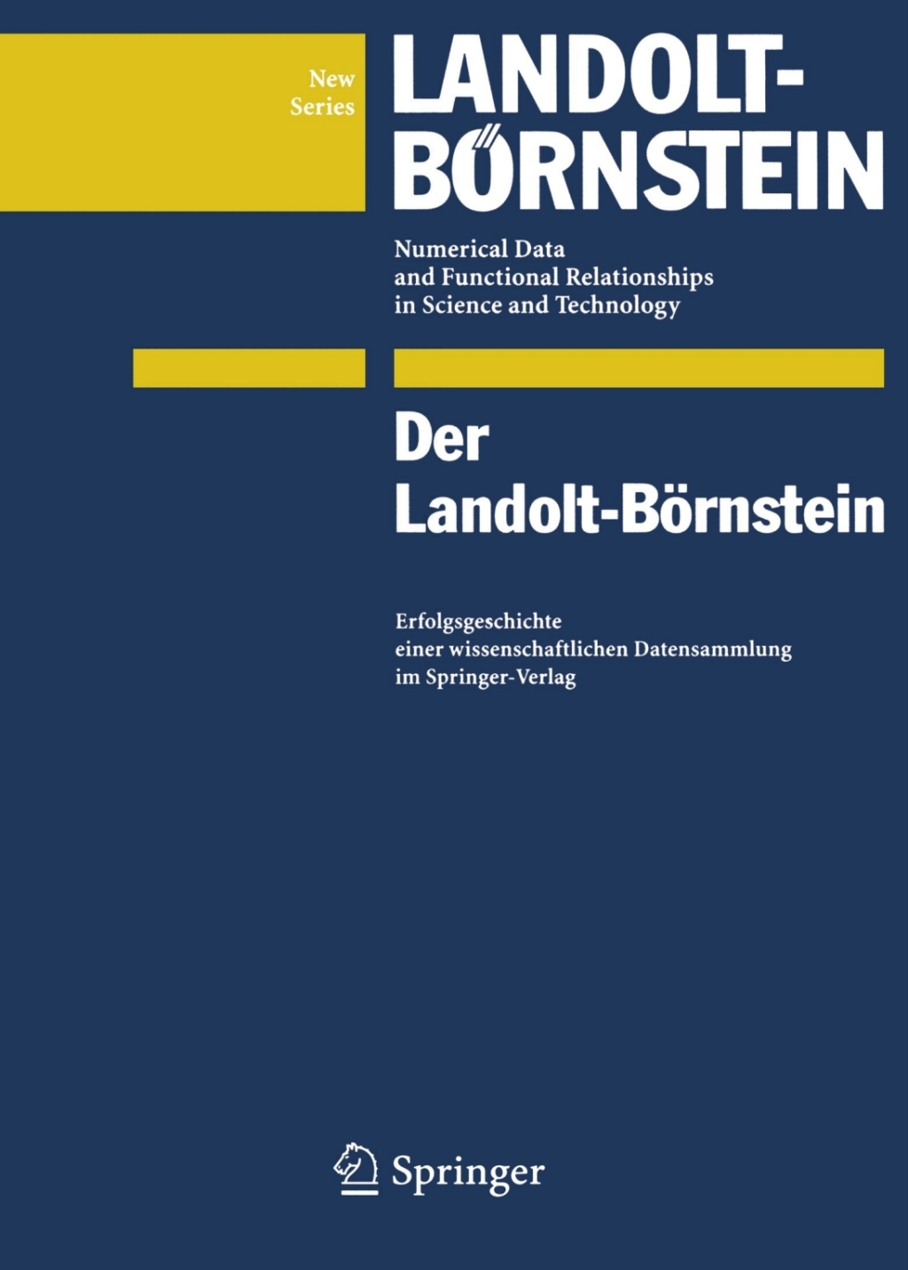 Der Landolt-BÃ¶rnstein Erfolgsgeschichte einer wissenschaftlichen ...