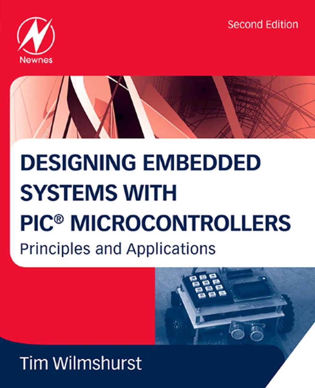 Designing Embedded Systems with PIC Microcontrollers: Principles and ...