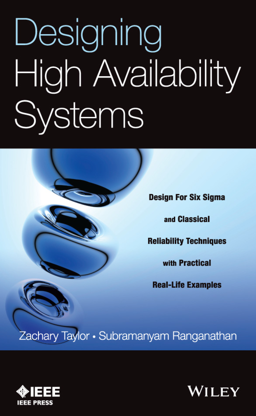 Designing High Availability Systems DFSS and Classical Reliability ...
