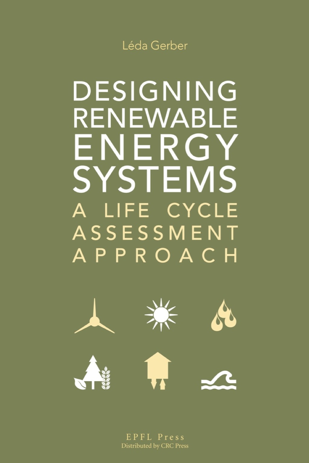 Designing Renewable Energy Systems A Life Cycle Assessment Approach 1st ...