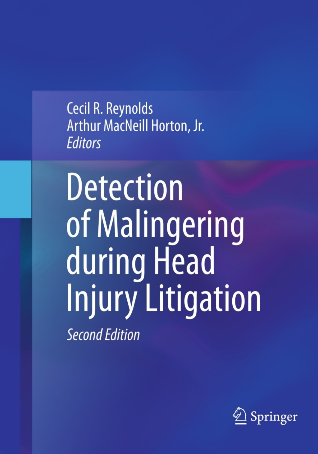 Detection of Malingering during Head Injury Litigation 2nd Edition â ...
