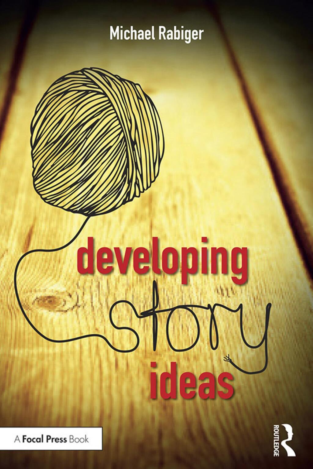 Developing Story Ideas The Power and Purpose of Storytelling 3rd ...