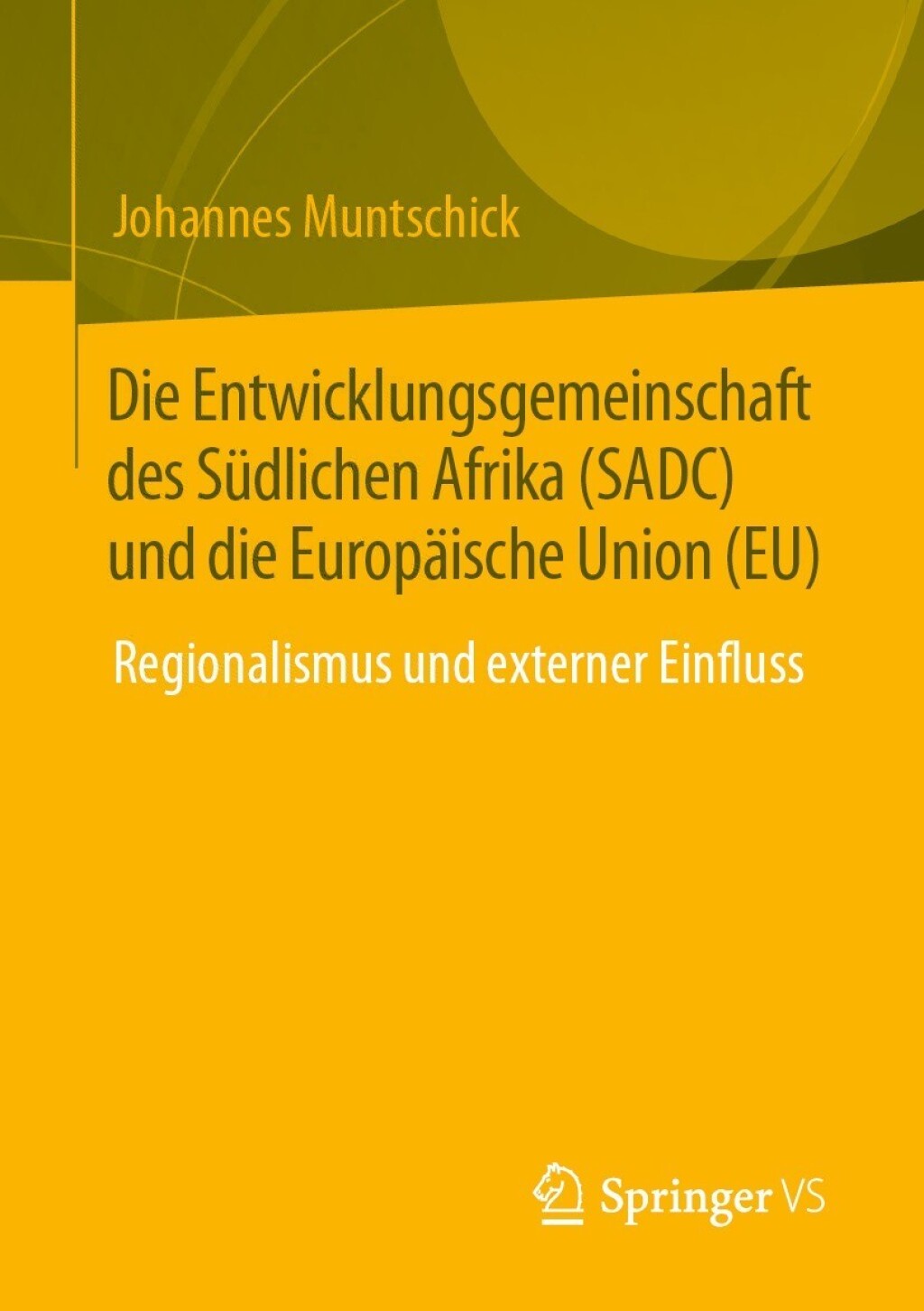Die Entwicklungsgemeinschaft des SÃ¼dlichen Afrika (SADC) und die ...