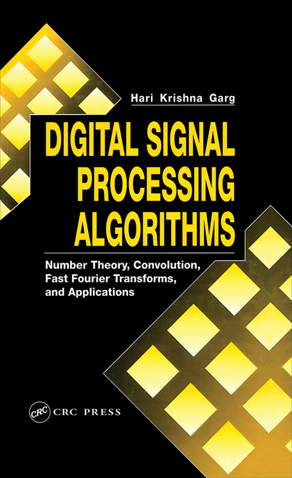 Digital Signal Processing Algorithms Number Theory, Convolution, Fast ...
