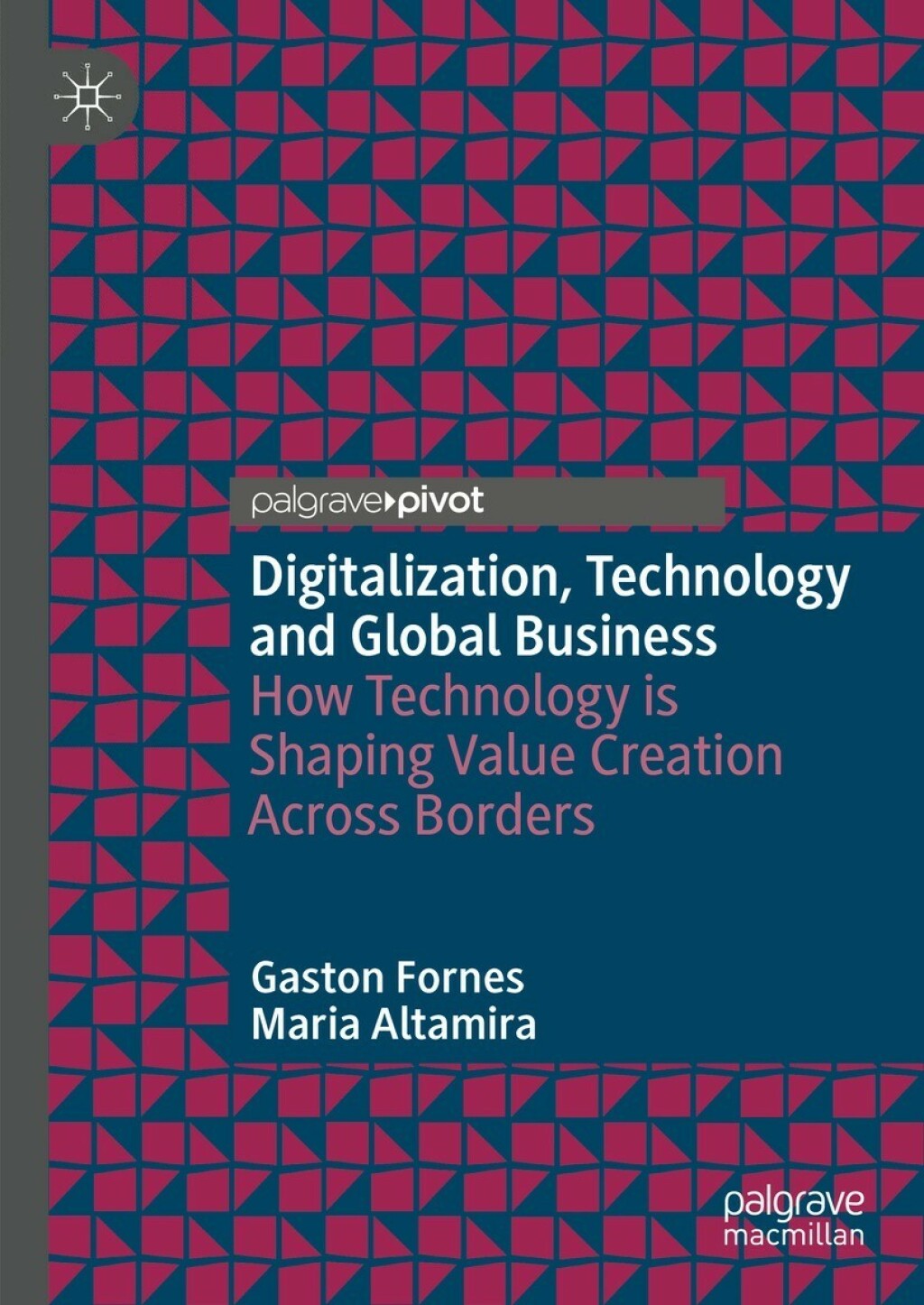 Digitalization, Technology and Global Business How Technology is ...