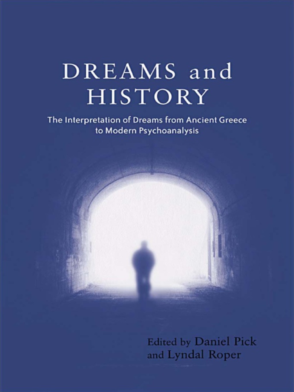 Dreams and History The Interpretation of Dreams from Ancient Greece to ...