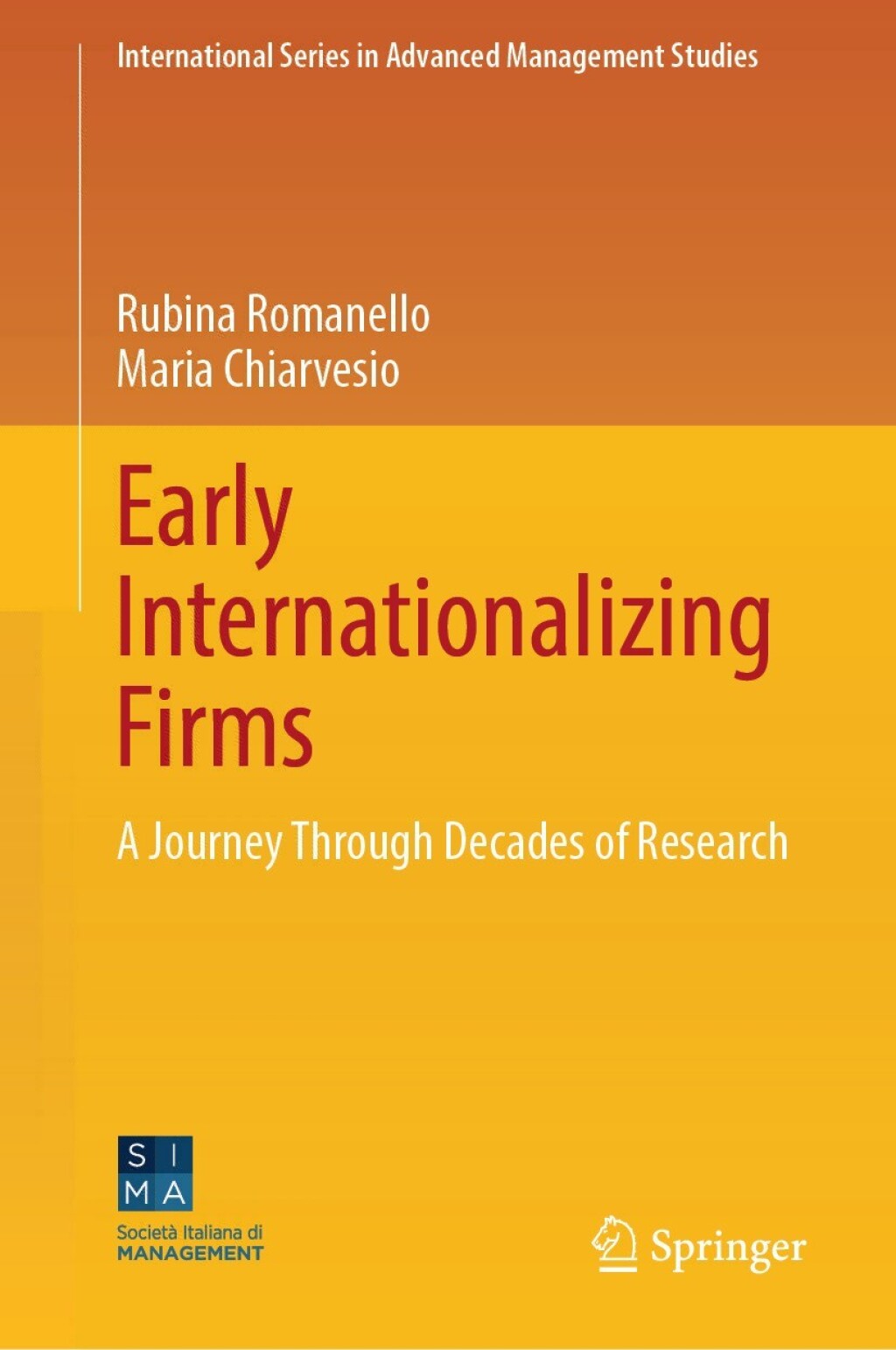 Early Internationalizing Firms A Journey Through Decades of Research â ...