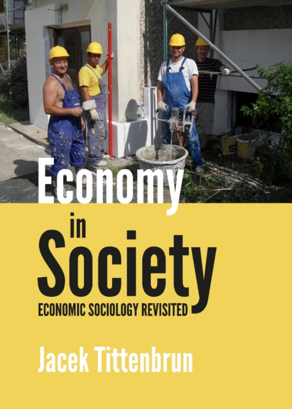 Economy in Society Economic Sociology Revisited 1st Edition â€“ PDF ...