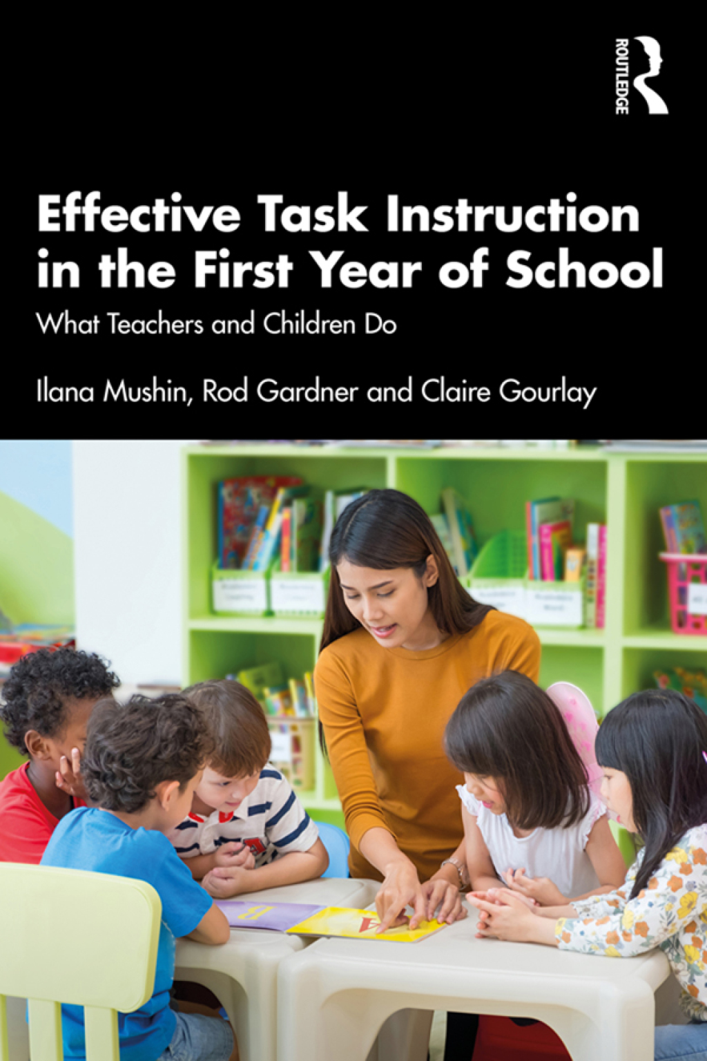 Effective Task Instruction in the First Year of School What Teachers ...