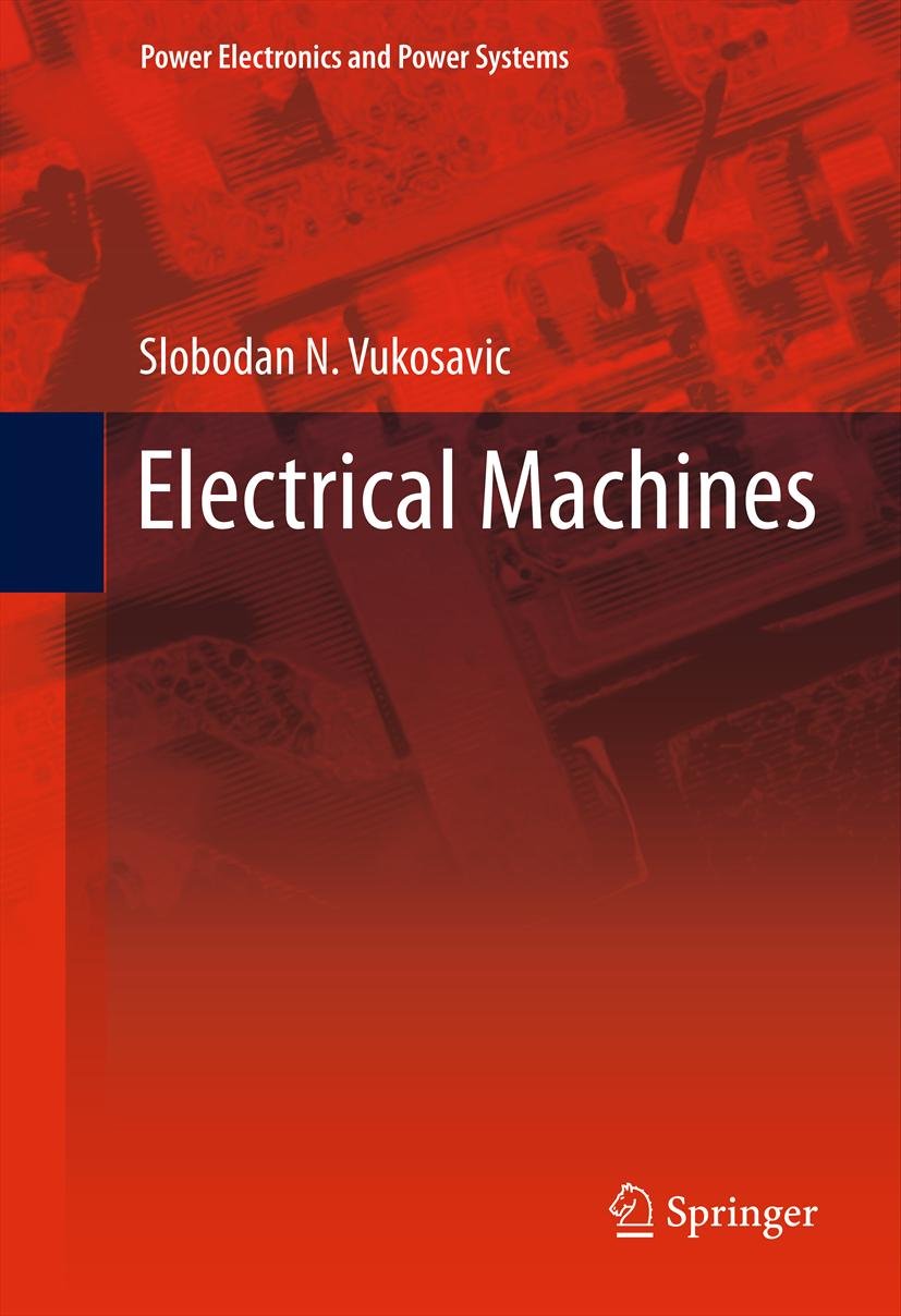 Electrical Machines (Power Electronics and Power Systems Book 0) – PDF ...