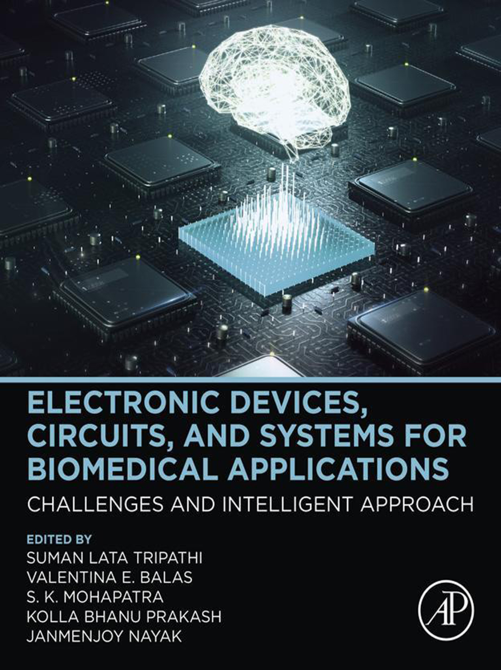 Electronic Devices, Circuits, and Systems for Biomedical Applications ...