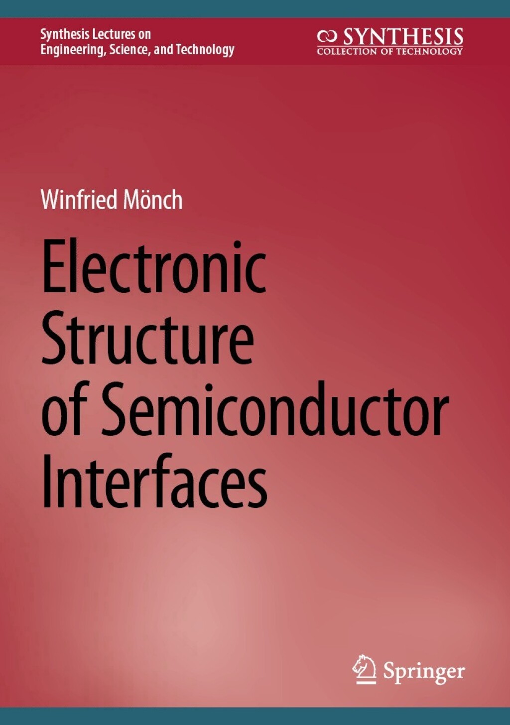 Electronic Structure of Semiconductor Interfaces â€“ PDF/EPUB Version ...
