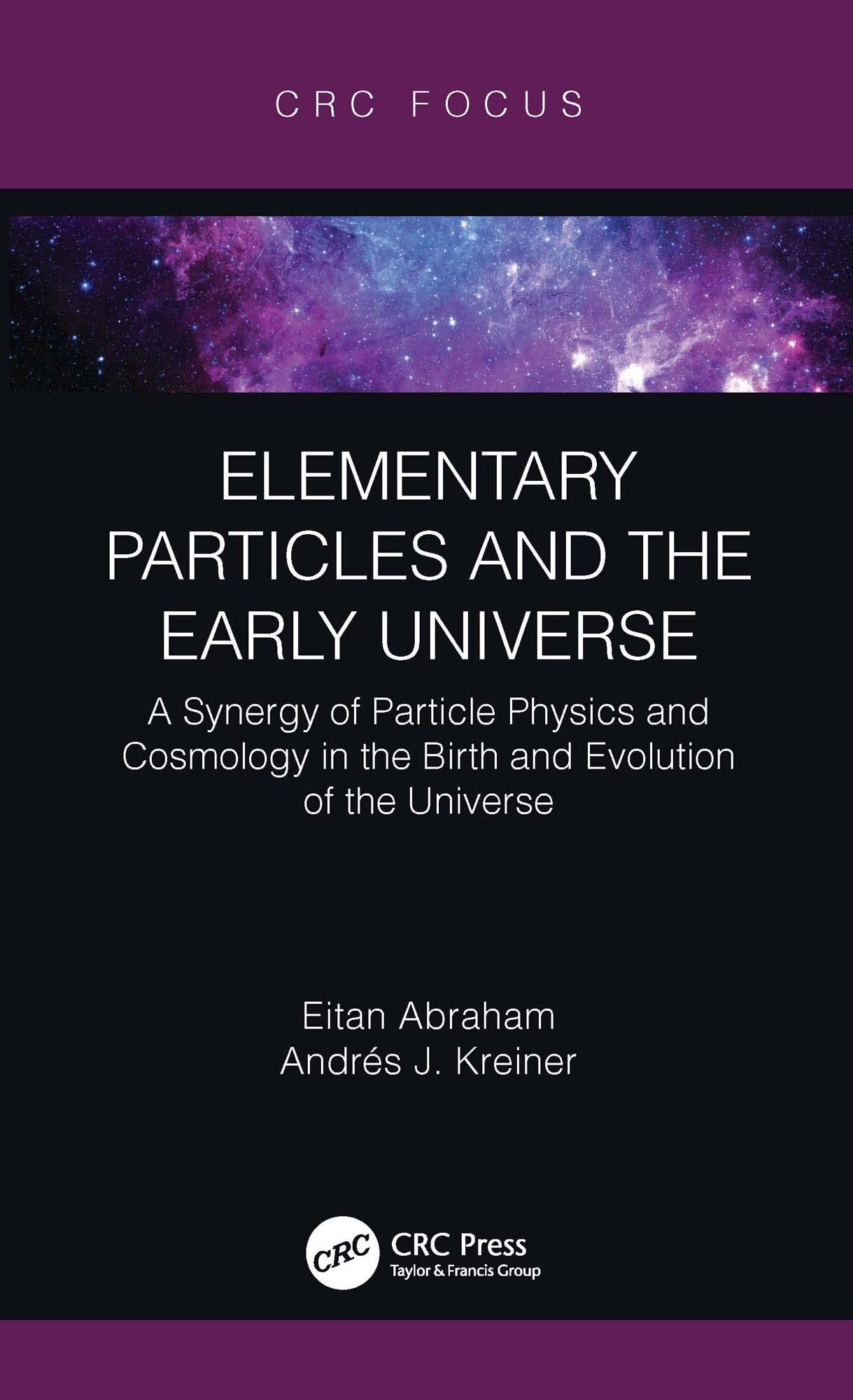 Elementary Particles and the Early Universe: A Synergy of Particle ...