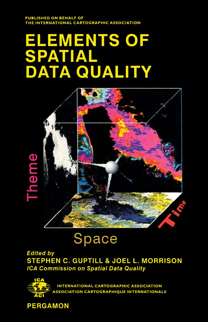 Elements of Spatial Data Quality (International Cartographic Association) – PDF/EPUB Version ...
