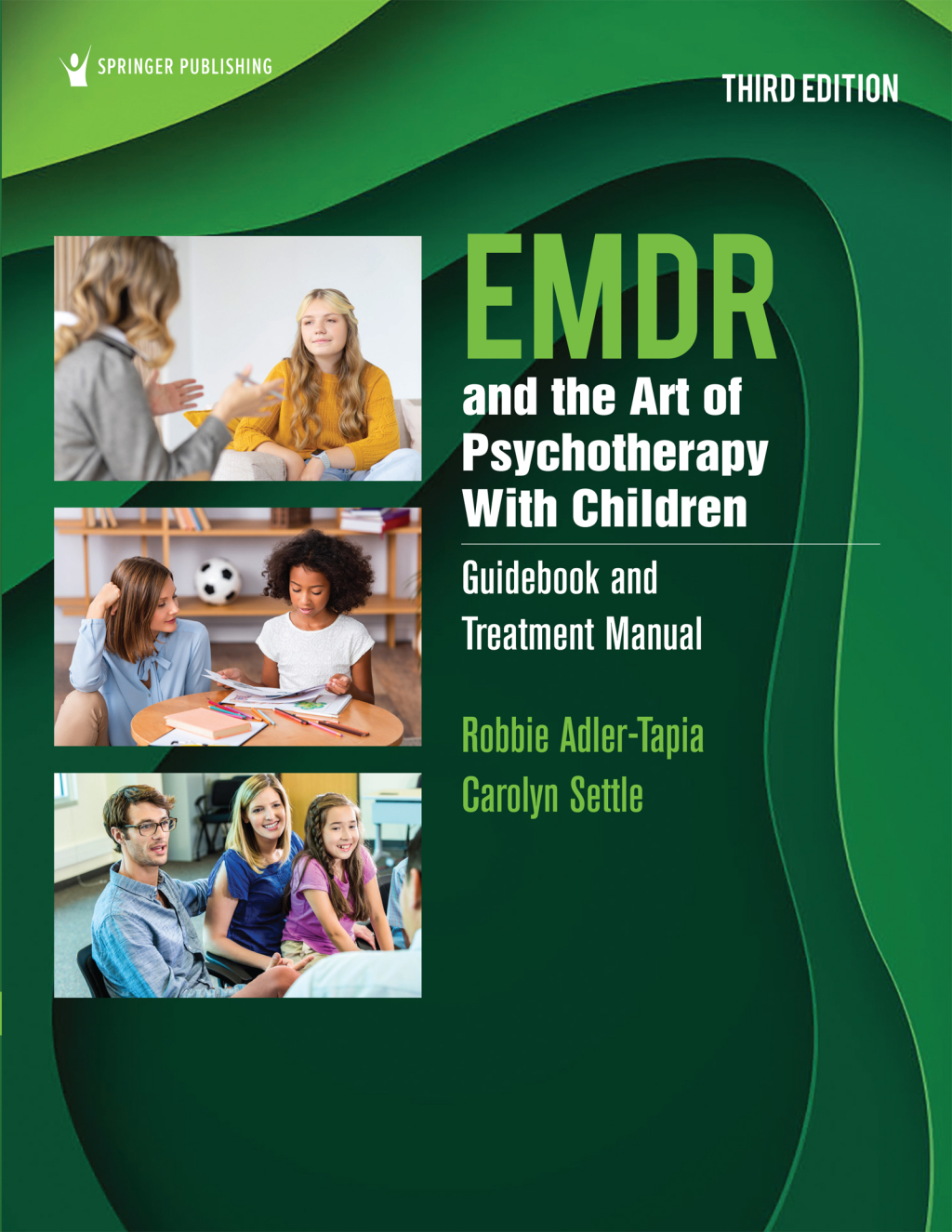 EMDR and the Art of Psychotherapy With Children Guidebook and Treatment ...