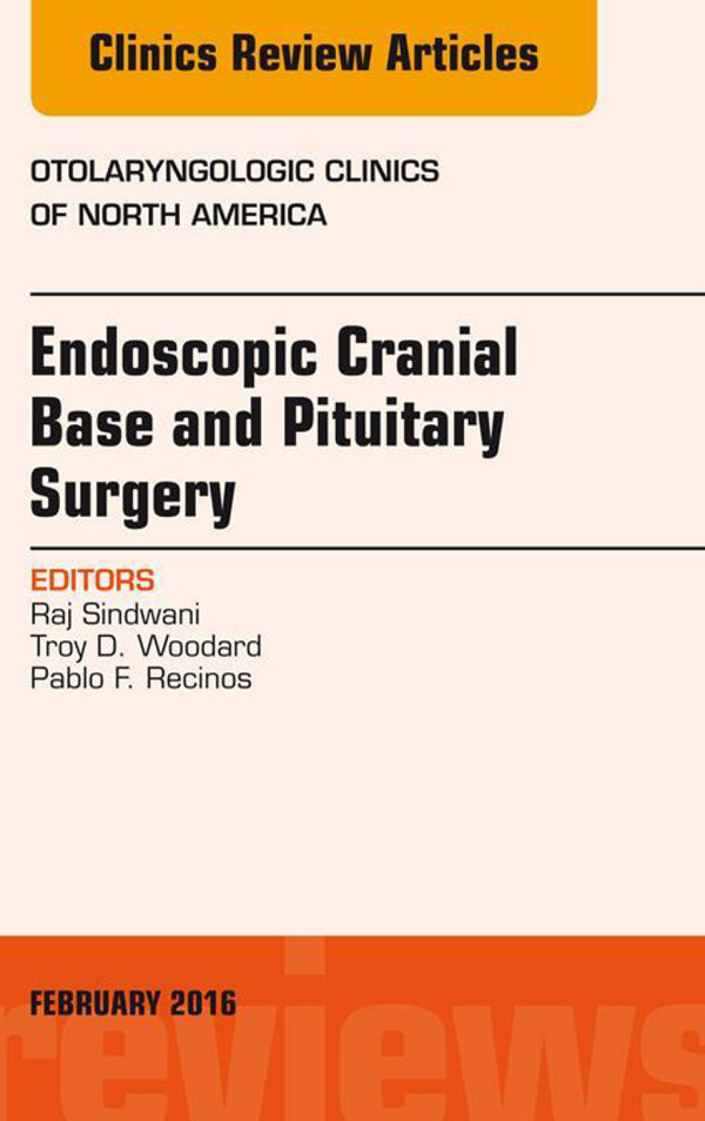 Endoscopic Cranial Base and Pituitary Surgery, An Issue of ...