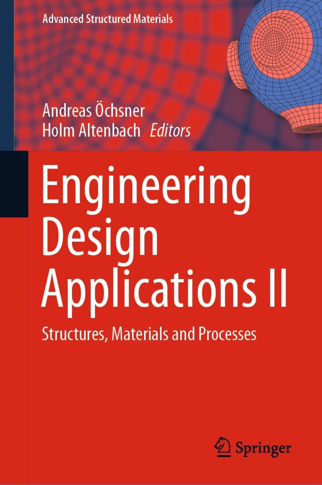 Engineering Design Applications II Structures, Materials and Processes ...