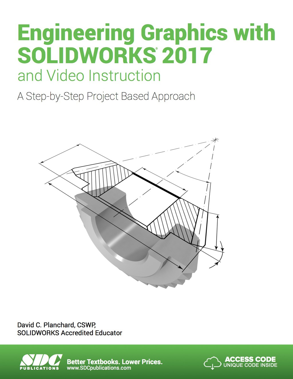 Engineering Graphics with SOLIDWORKS 2017 and Video Instruction 8th ...