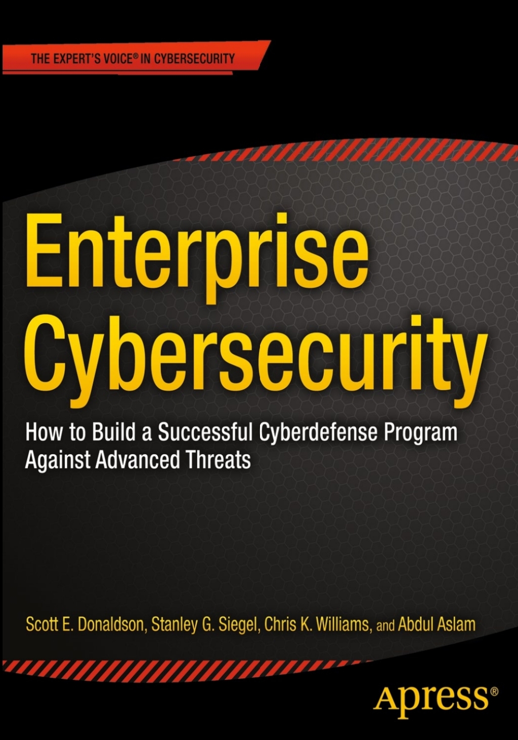 Enterprise Cybersecurity How to Build a Successful Cyberdefense Program ...