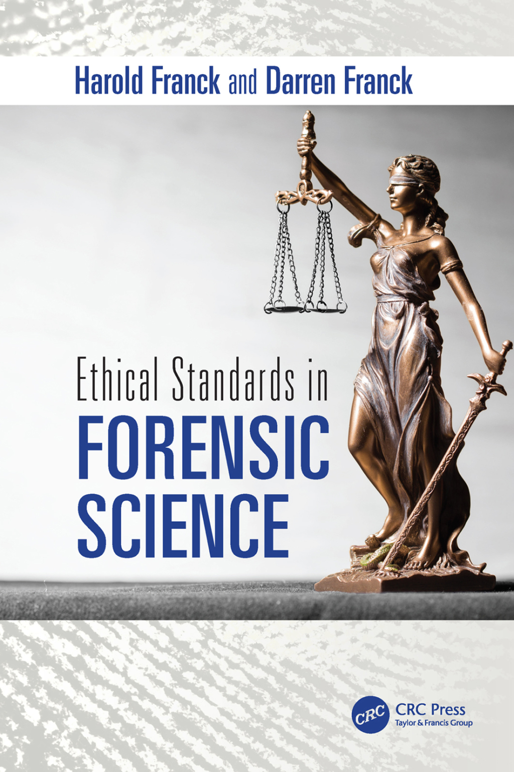 Ethical Standards in Forensic Science 1st Edition â€“ PDF/EPUB Version ...