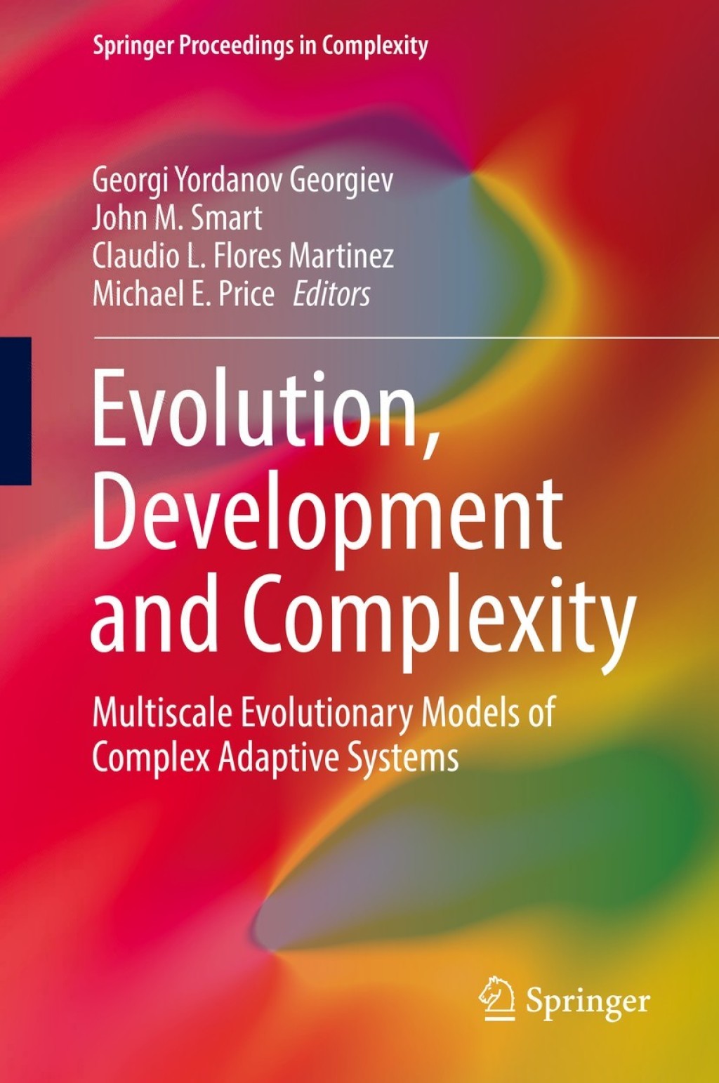 Evolution, Development and Complexity Multiscale Evolutionary Models of ...