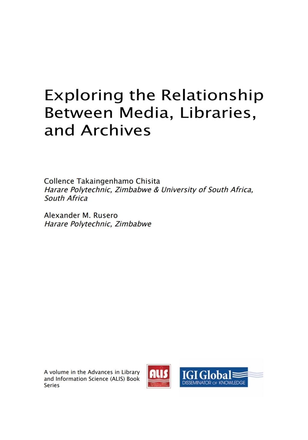 Exploring the Relationship Between Media, Libraries, and Archives â ...