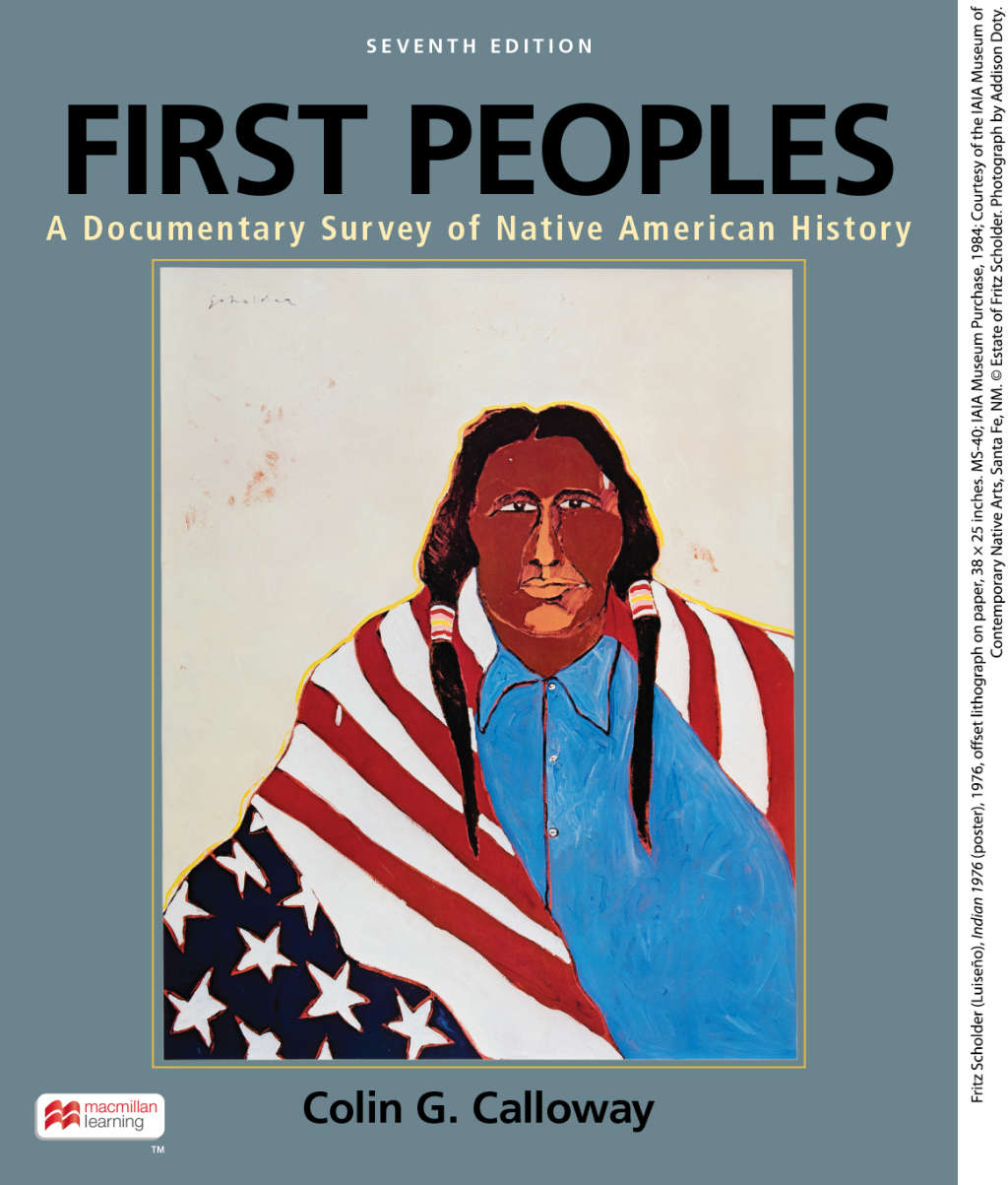 First Peoples A Documentary Survey of Native American History 7th ...
