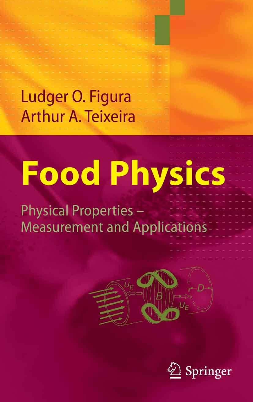 Food Physics: Physical Properties – Measurement and Applications – PDF ...