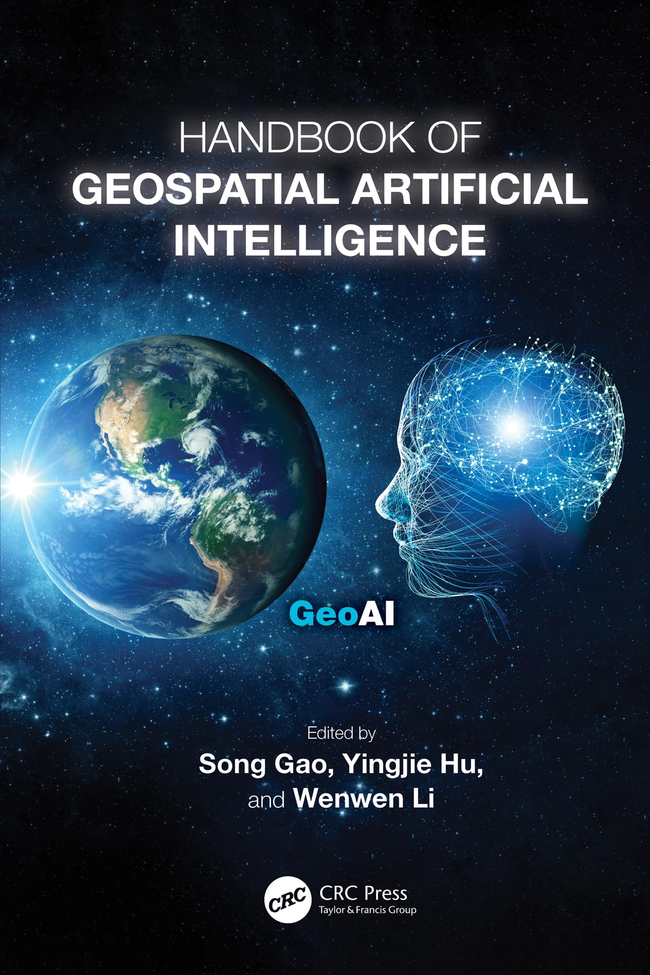 Handbook of Geospatial Artificial Intelligence – PDF/EPUB Version Downloadable – Feetlux Store