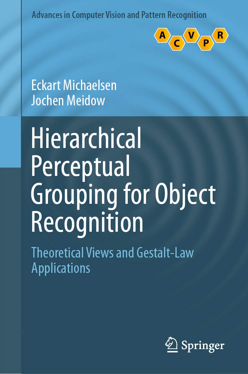 Hierarchical Perceptual Grouping for Object Recognition: Theoretical Views and Gestalt-Law ...