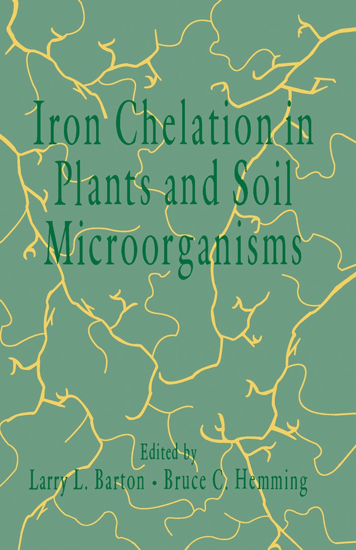 Iron Chelation in Plants and Soil Microorganisms – PDF/EPUB Version ...
