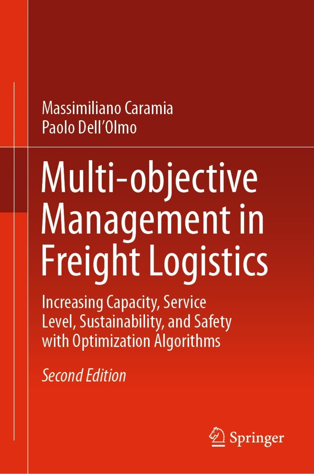 Multi-objective Management in Freight Logistics Increasing Capacity ...