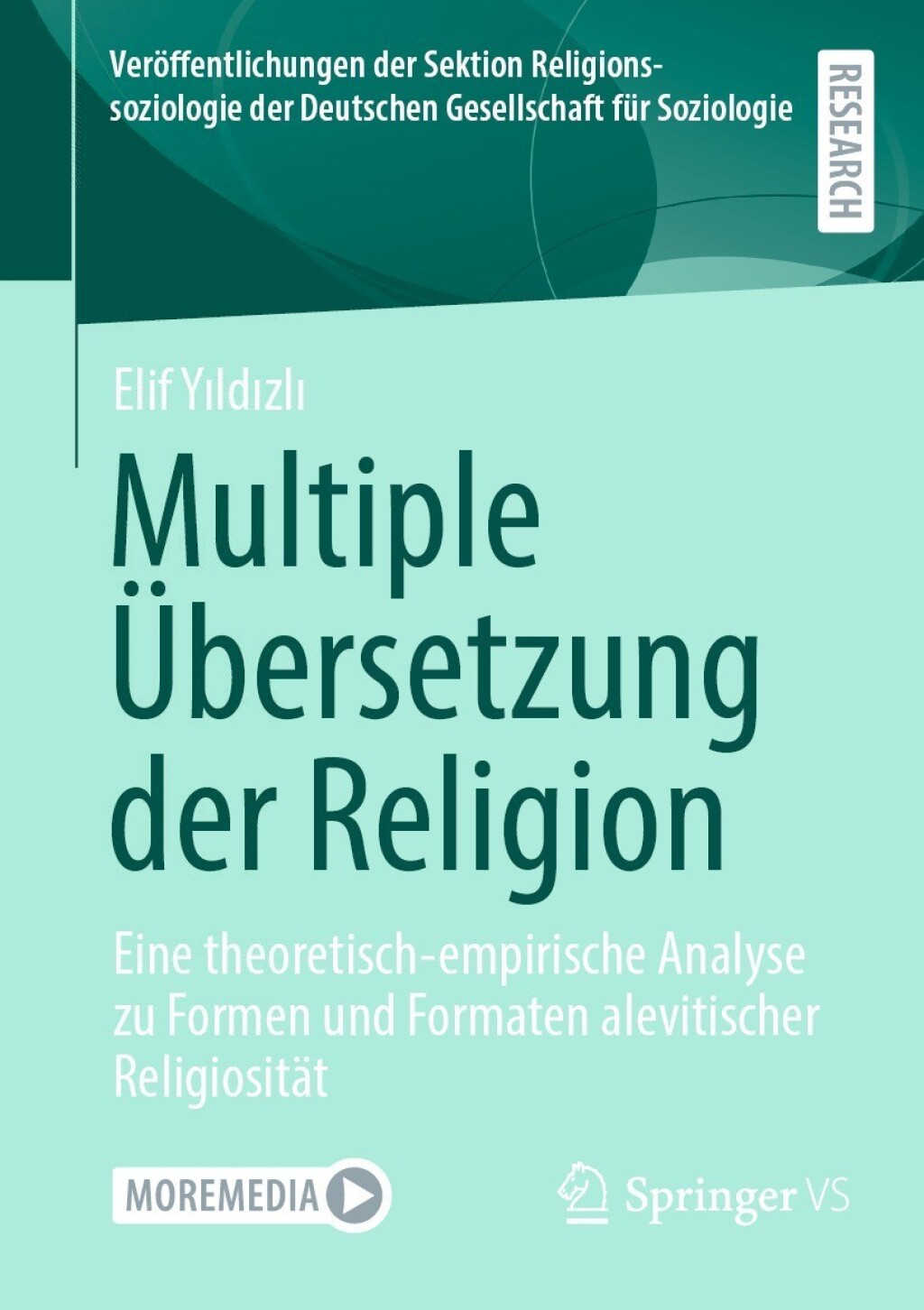Multiple Ãœbersetzung der Religion Eine theoretisch-empirische Analyse ...