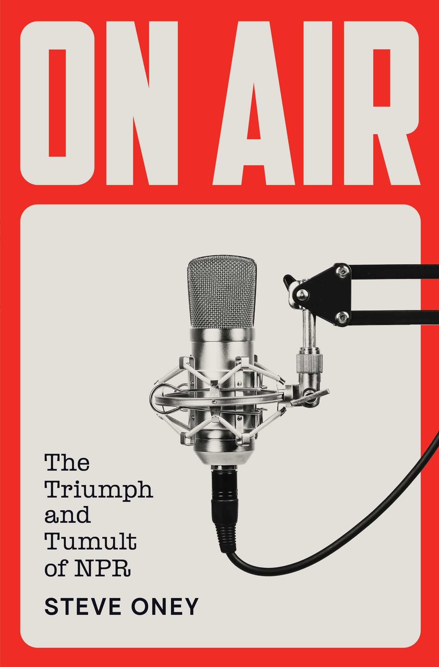 On Air: The Triumph and Tumult of NPR – PDF/EPUB Version Downloadable ...