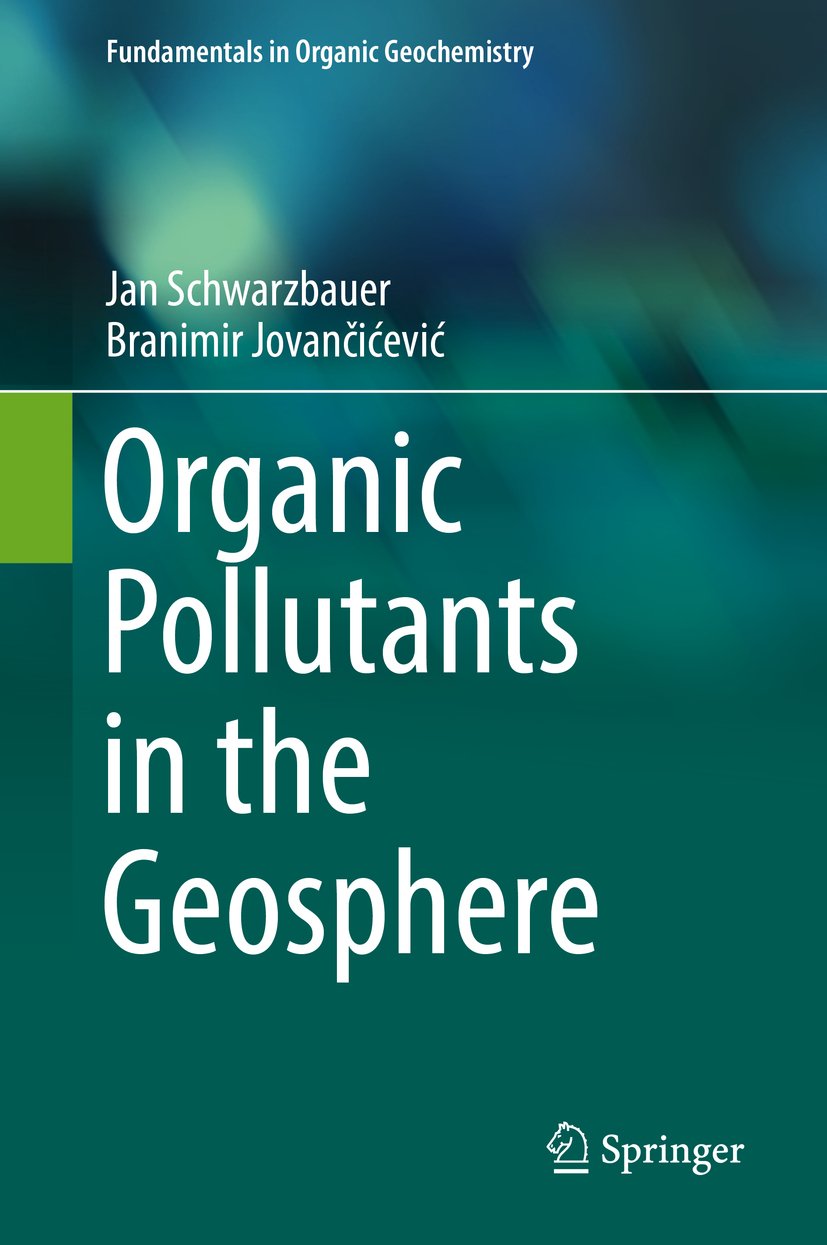Organic Pollutants in the Geosphere (Fundamentals in Organic Geochemistry) – PDF/EPUB Version ...