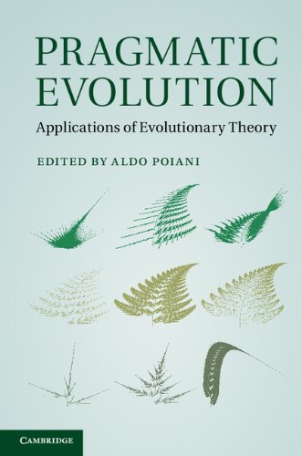Pragmatic Evolution Applications Of Evolutionary Theory Pdf Epub Version Downloadable