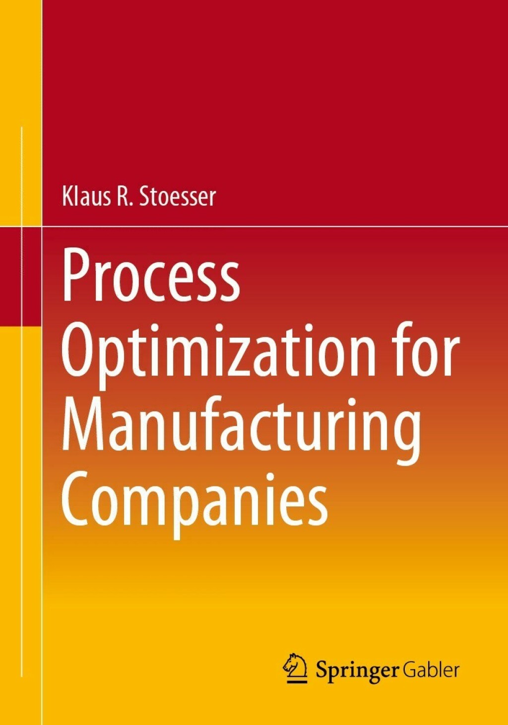 Process Optimization for Manufacturing Companies â€“ PDF/EPUB Version ...