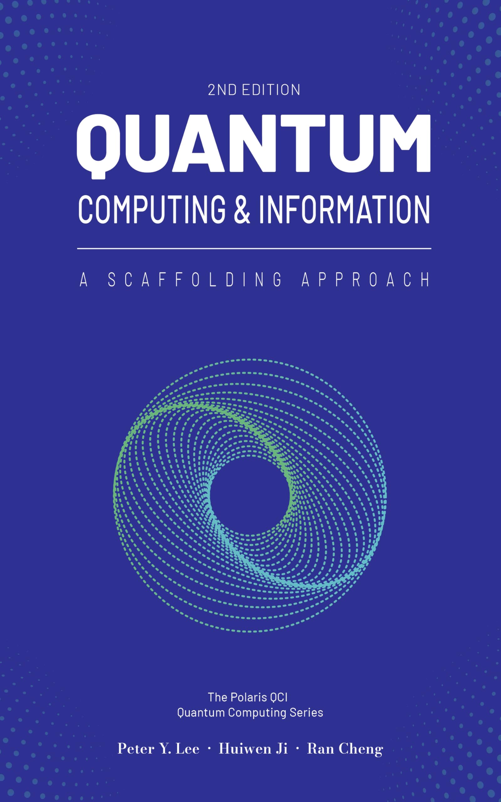 Quantum Computing and Information: A Scaffolding Approach (2e) (The Scaffolding Series) – PDF ...