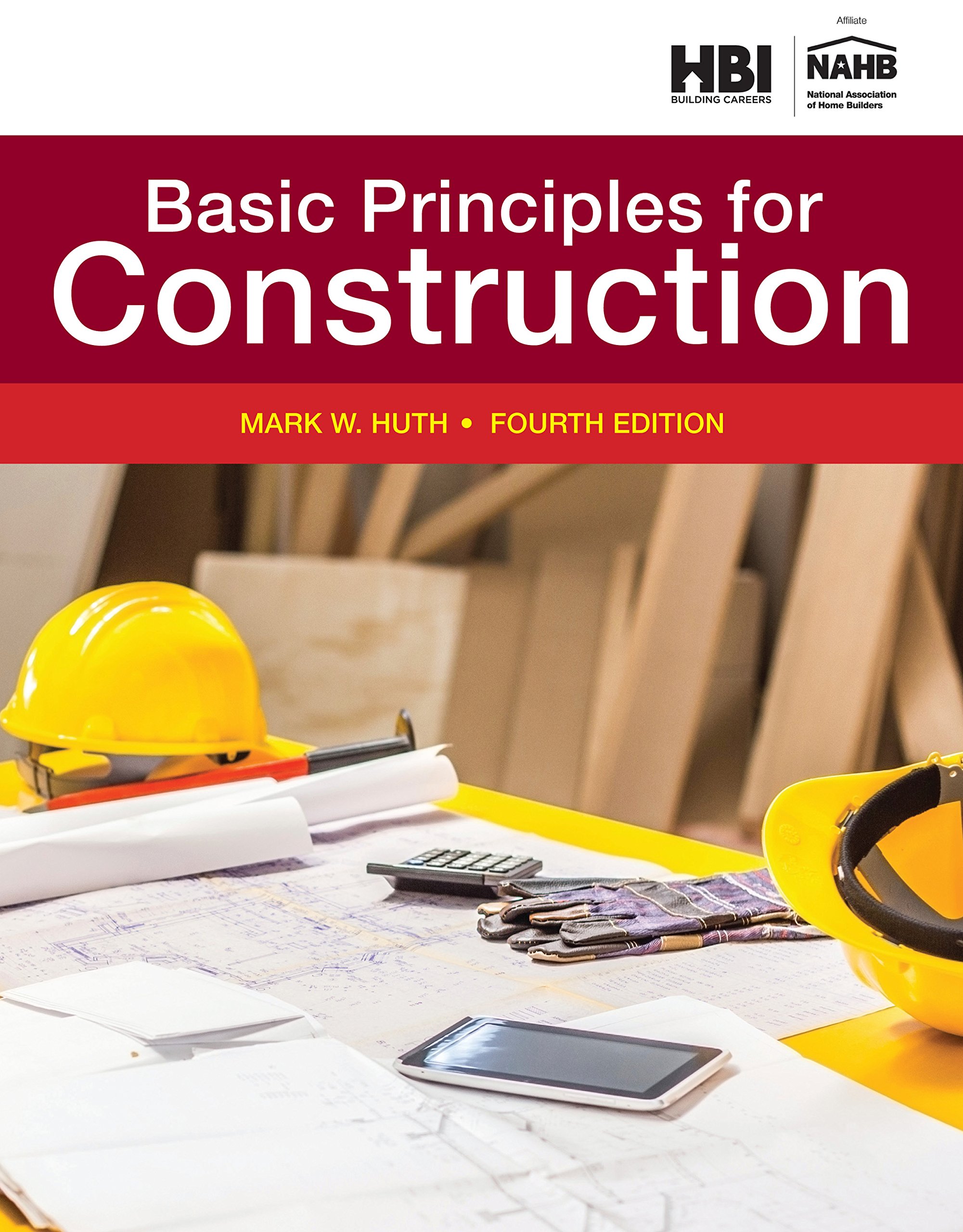 Residential Construction Academy: Basic Principles for Construction ...