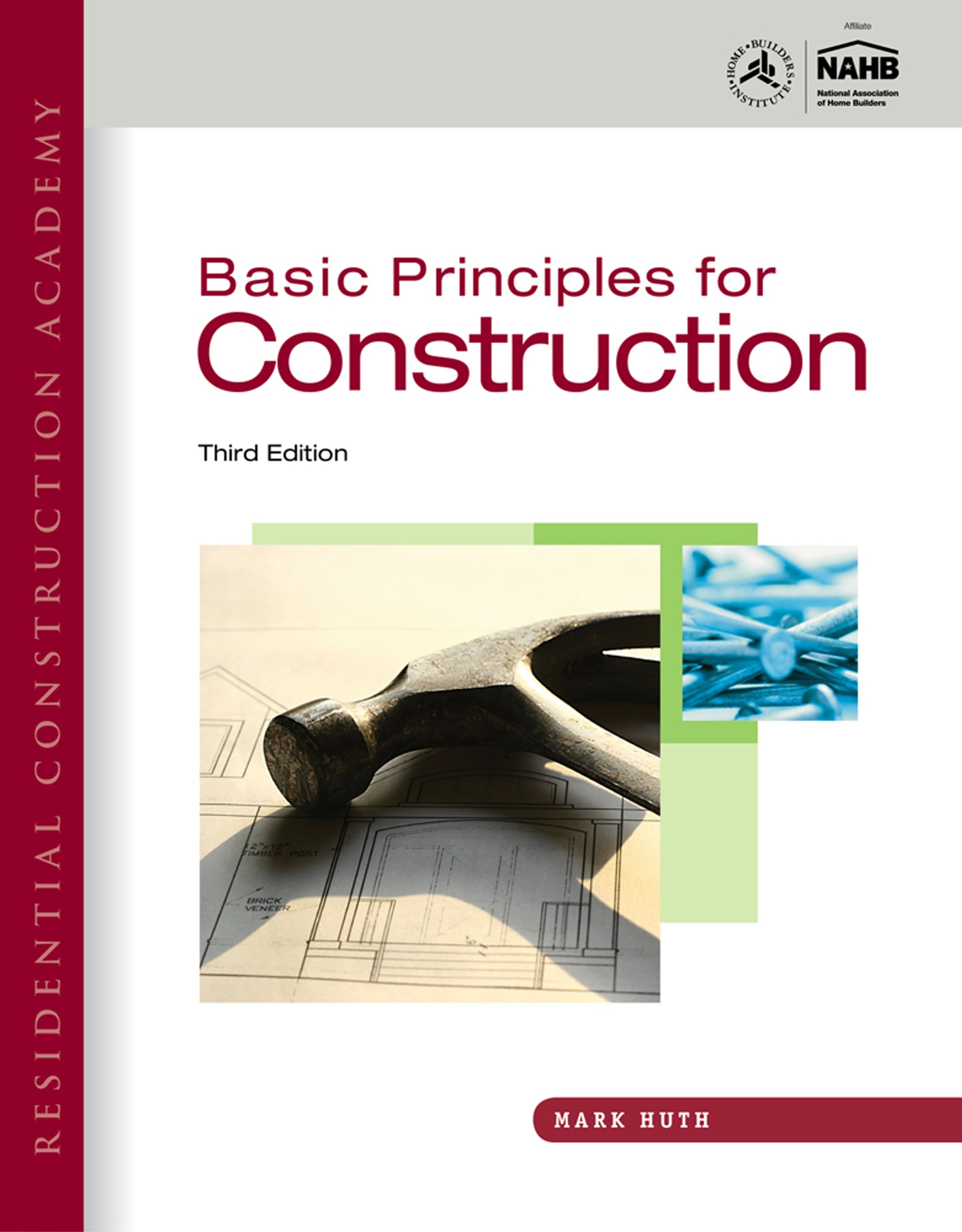 Residential Construction Academy: Basic Principles for Construction ...