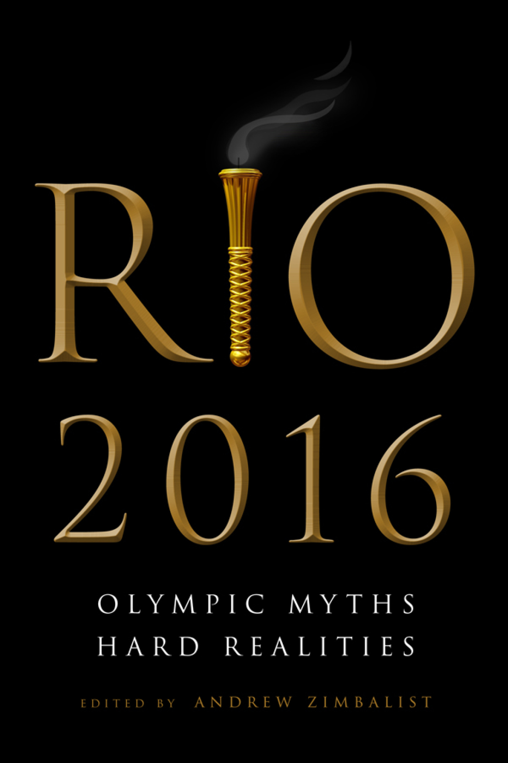 Rio 2016 Olympic Myths, Hard Realities â€“ PDF/EPUB Version ...