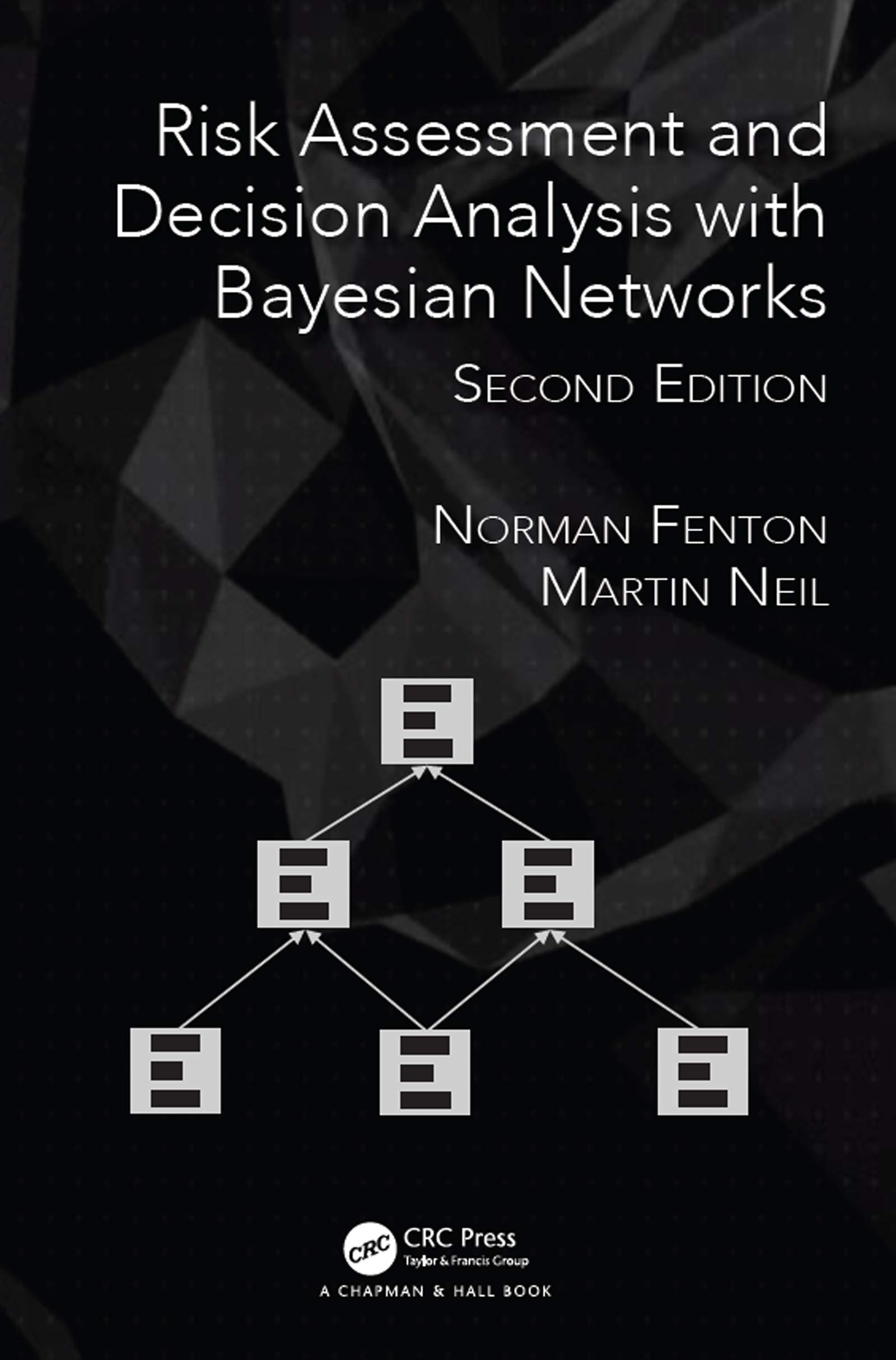 Risk Assessment and Decision Analysis with Bayesian Networks – PDF/EPUB Version Downloadable ...