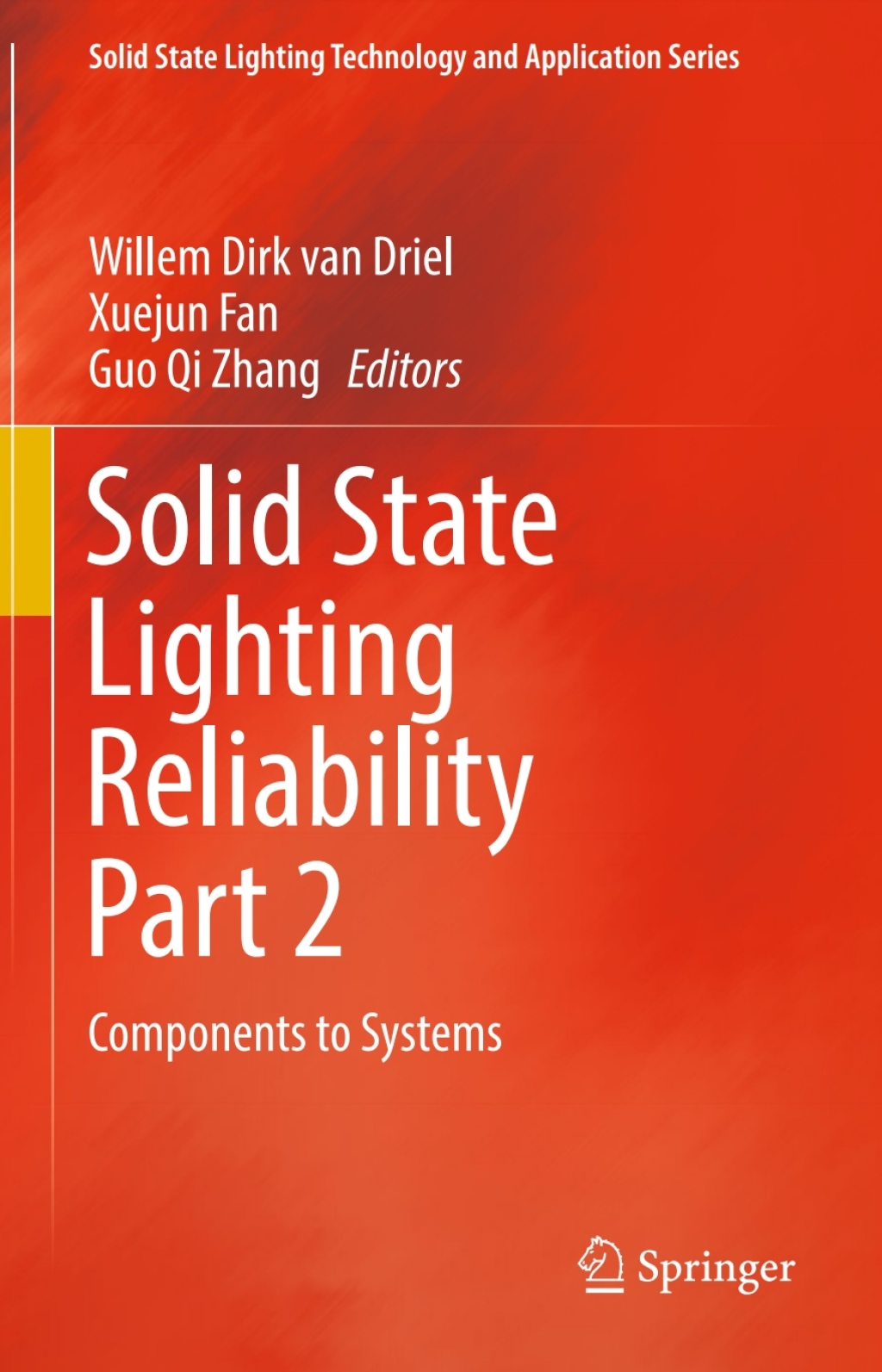 Solid State Lighting Reliability Part 2 Components to Systems â€“ PDF ...