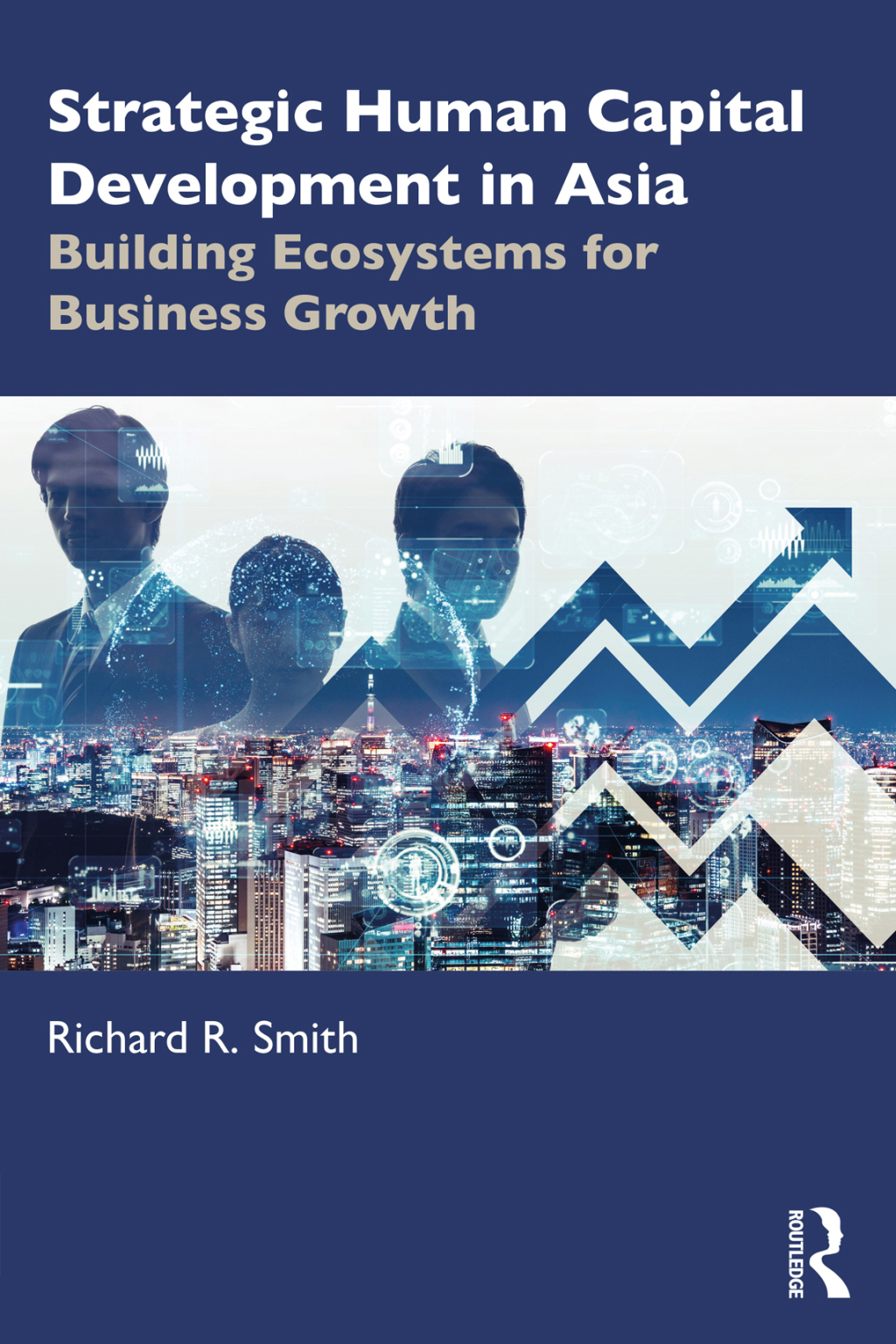Strategic Human Capital Development in Asia Building Ecosystems for ...