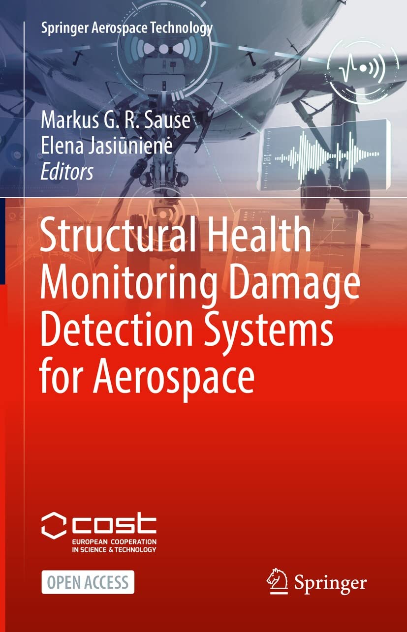 Structural Health Monitoring Damage Detection Systems for Aerospace (Springer Aerospace ...