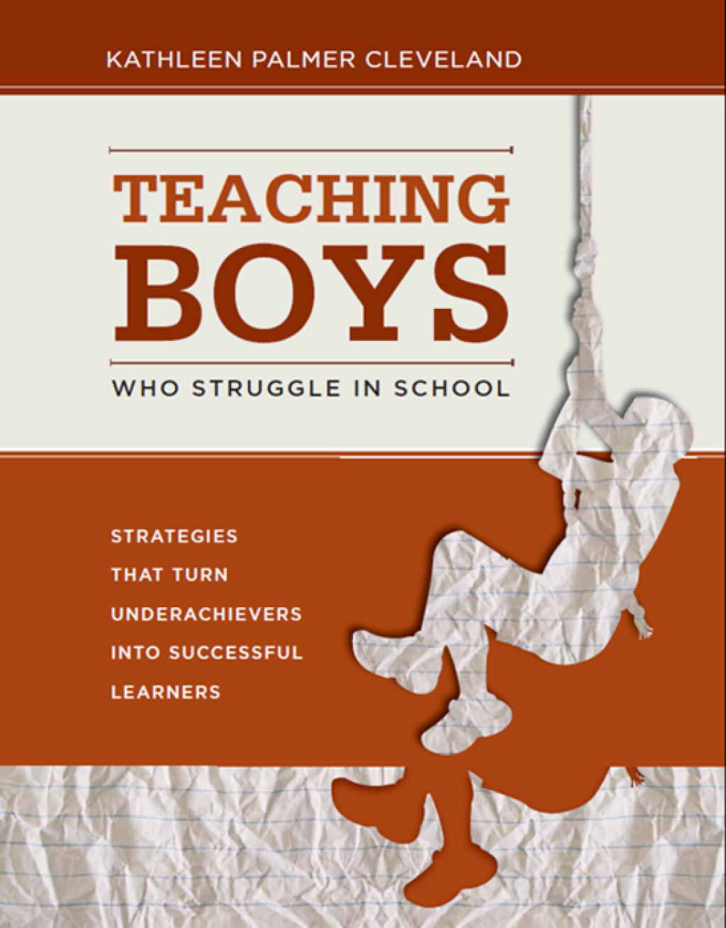 Teaching Boys Who Struggle in School Strategies That Turn ...